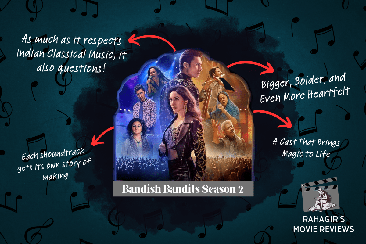 Bandish Bandits: A Heartfelt Tribute to Indian Classical Music – Rahagir